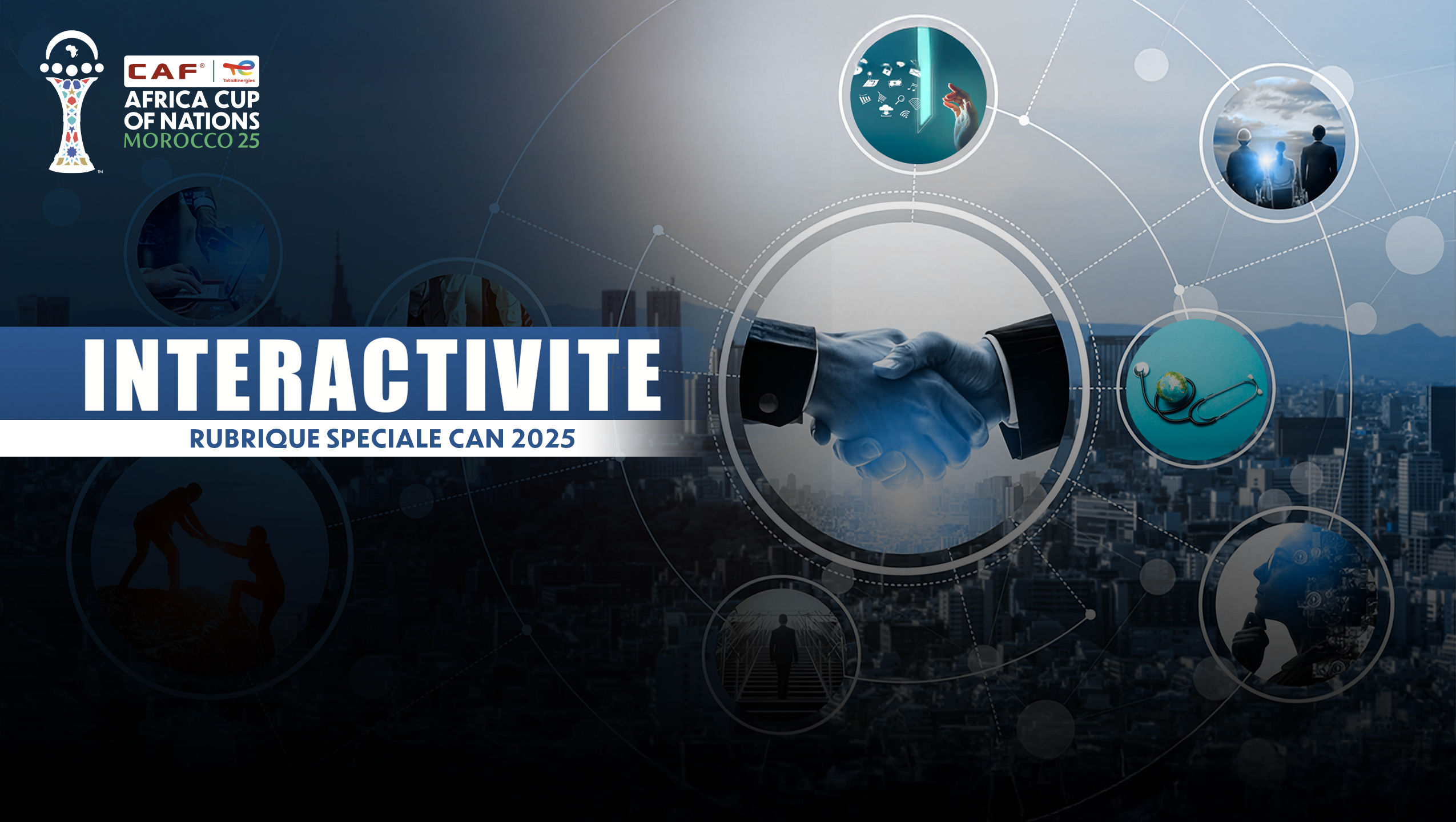 SNRT - INTER ACTIVITE : Rubrique spéciale CAN 2025